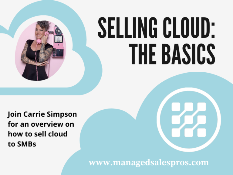 Selling Cloud - 5 Things To Consider - Managed Sales Pros